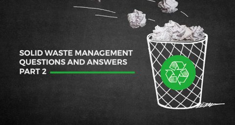 Solid waste management questions and answers (part 2) - Green City ...